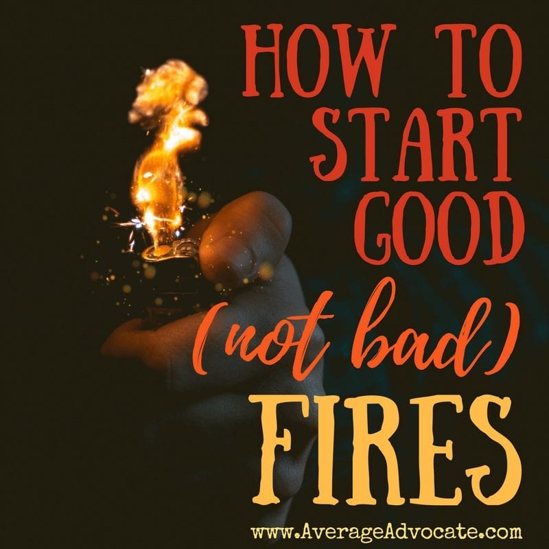 How to Start Good Fires for Social Change (Not Angry Activism) - The ...