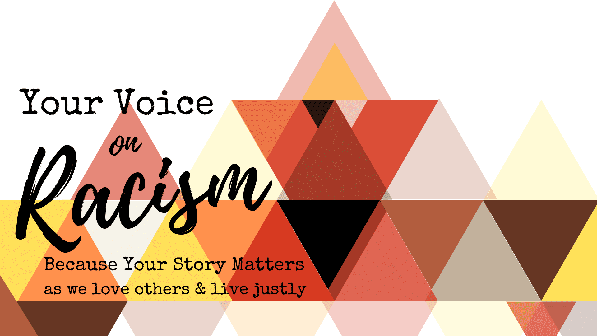 Your Voice On Racism - The Average Advocate