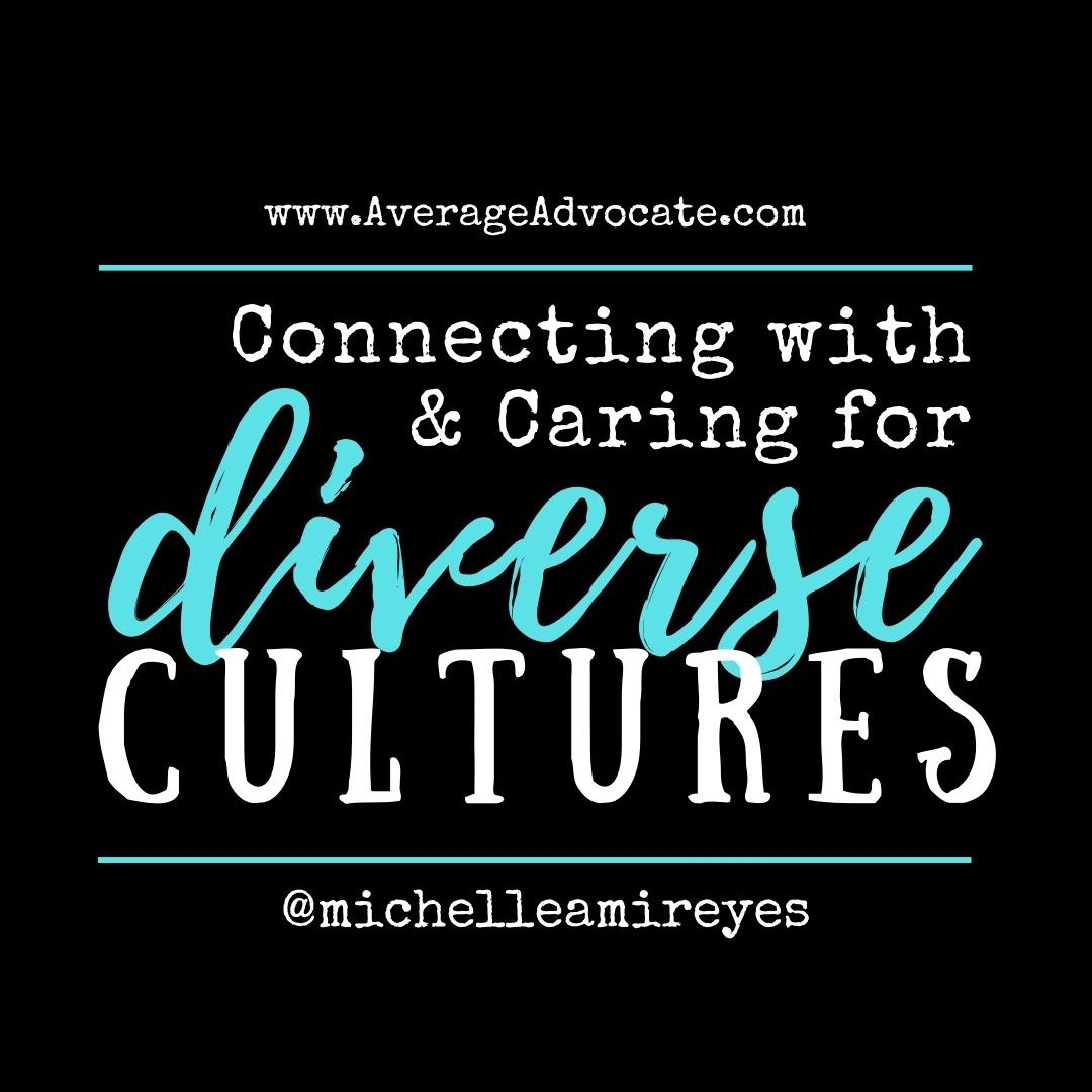 Connecting With and Caring For Diverse Cultures with Dr. Michelle Reyes ...